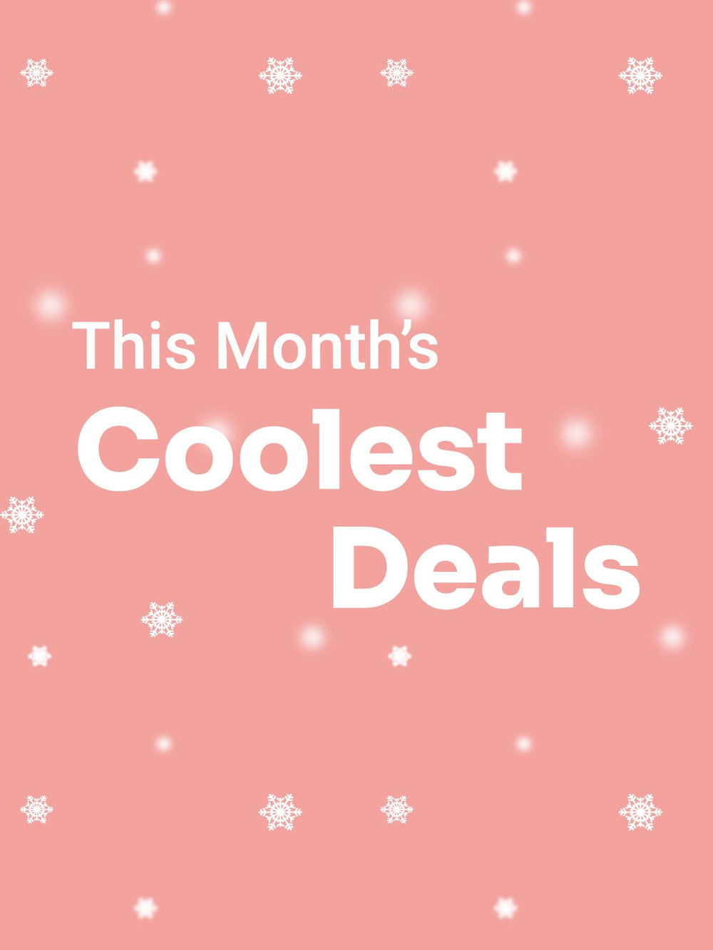 Deals of the Month